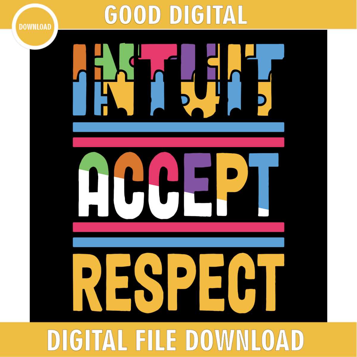 Intuit Accept Respect Autism Awareness Day SVG | Inspire Uplift