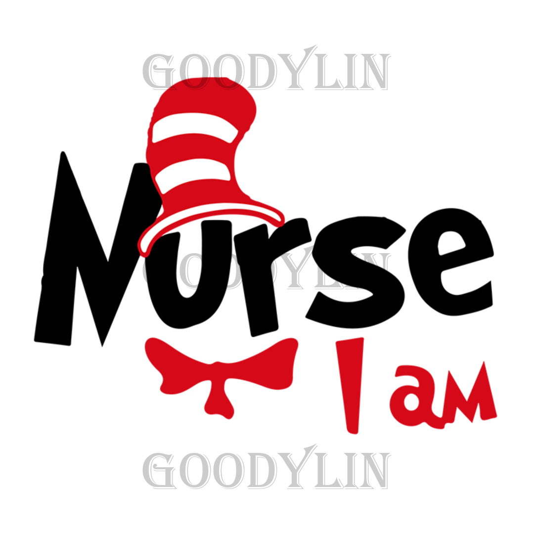 Nurse I Am Svg, Dr Seuss Svg, Nurse Svg, Nurse Life, Cat In - Inspire ...