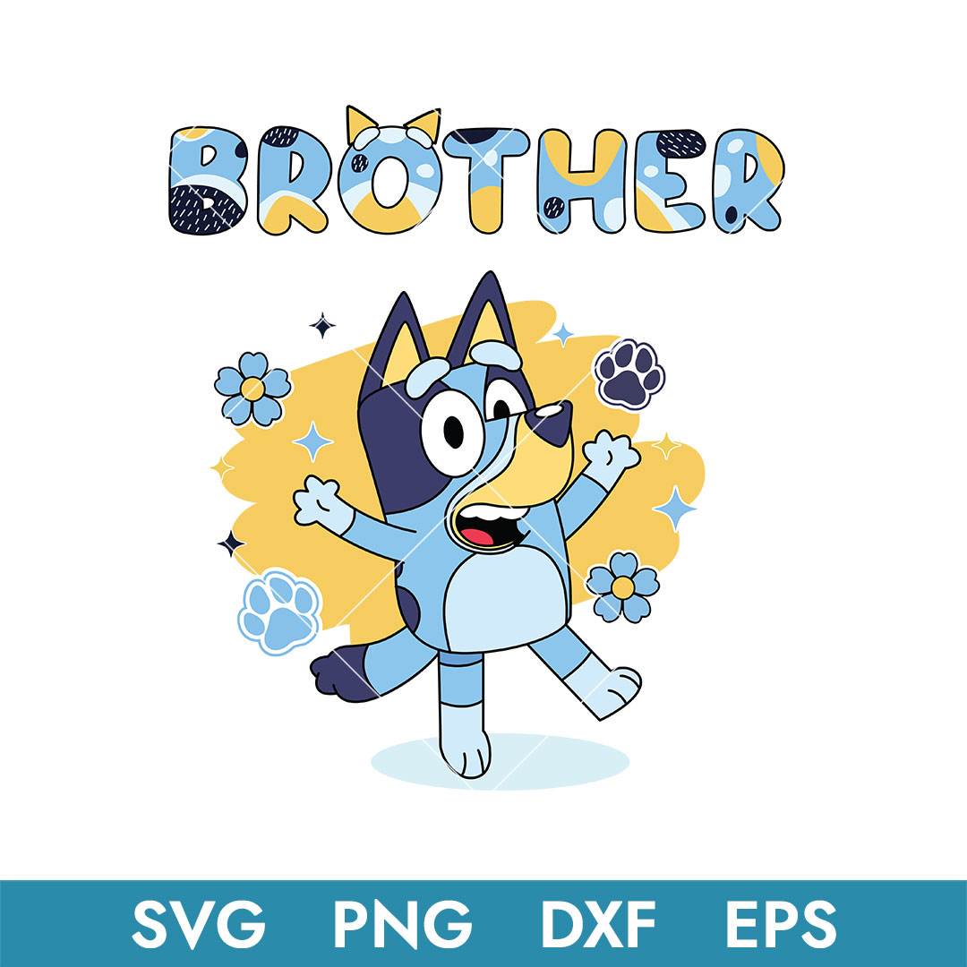 Bluey Dog Brother Svg, Bluey Svg, Bluey Family Svg | Inspire Uplift