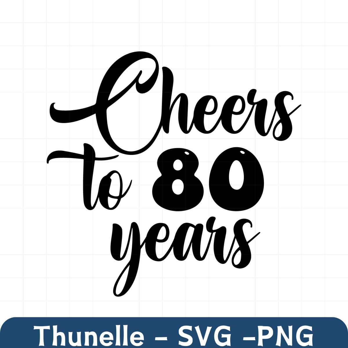Cake Topper svg, Cheers To 80 Years Cake Topper svg, 80th An | Inspire ...