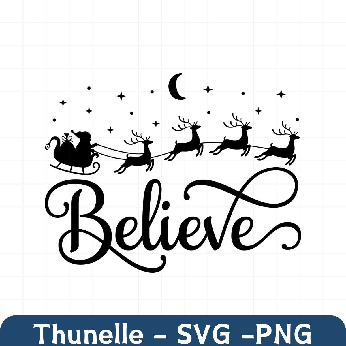 Believe Christmas Svg Believe Svg Santa Sleigh Svg Reinde Inspire