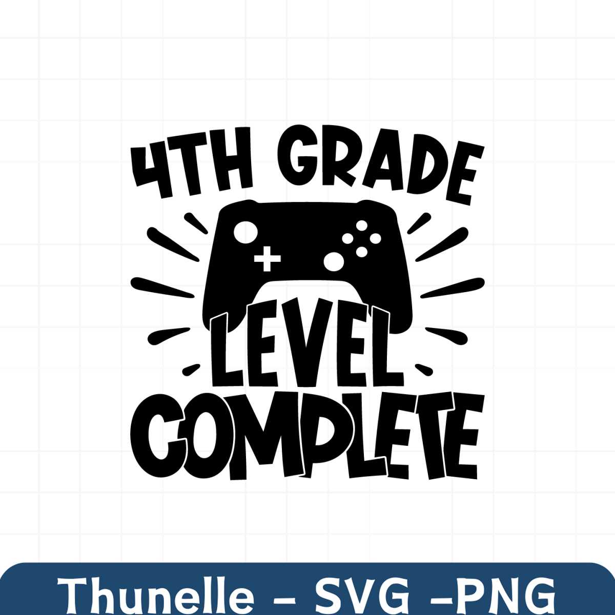4th Grade Level Complete, 4th Grade Graduation Shirt svg, 4t | Inspire ...