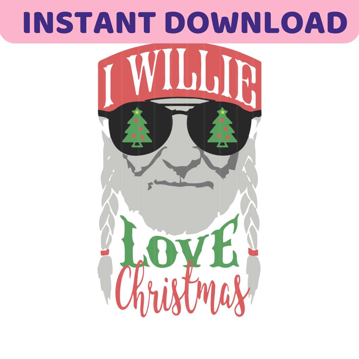 I Willie Love Christmas SVG DXF Willie Nelson Christmas Tree | Inspire ...