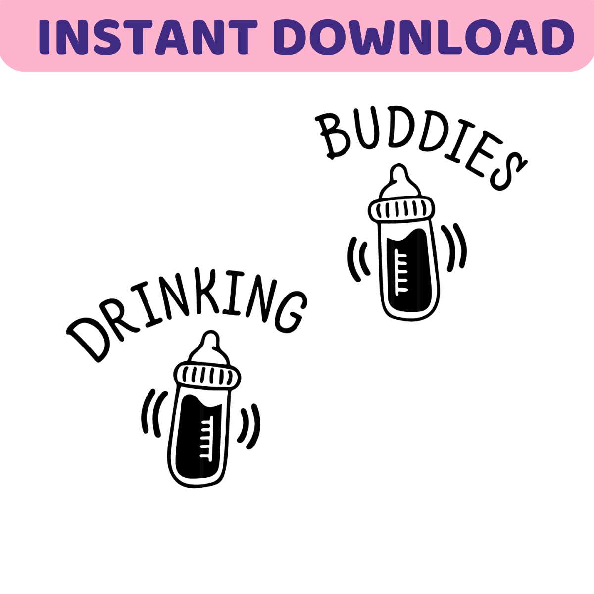 Drinking Buddies Svg, Twins Svg, Babies Cut Files, Funny Quo | Inspire ...