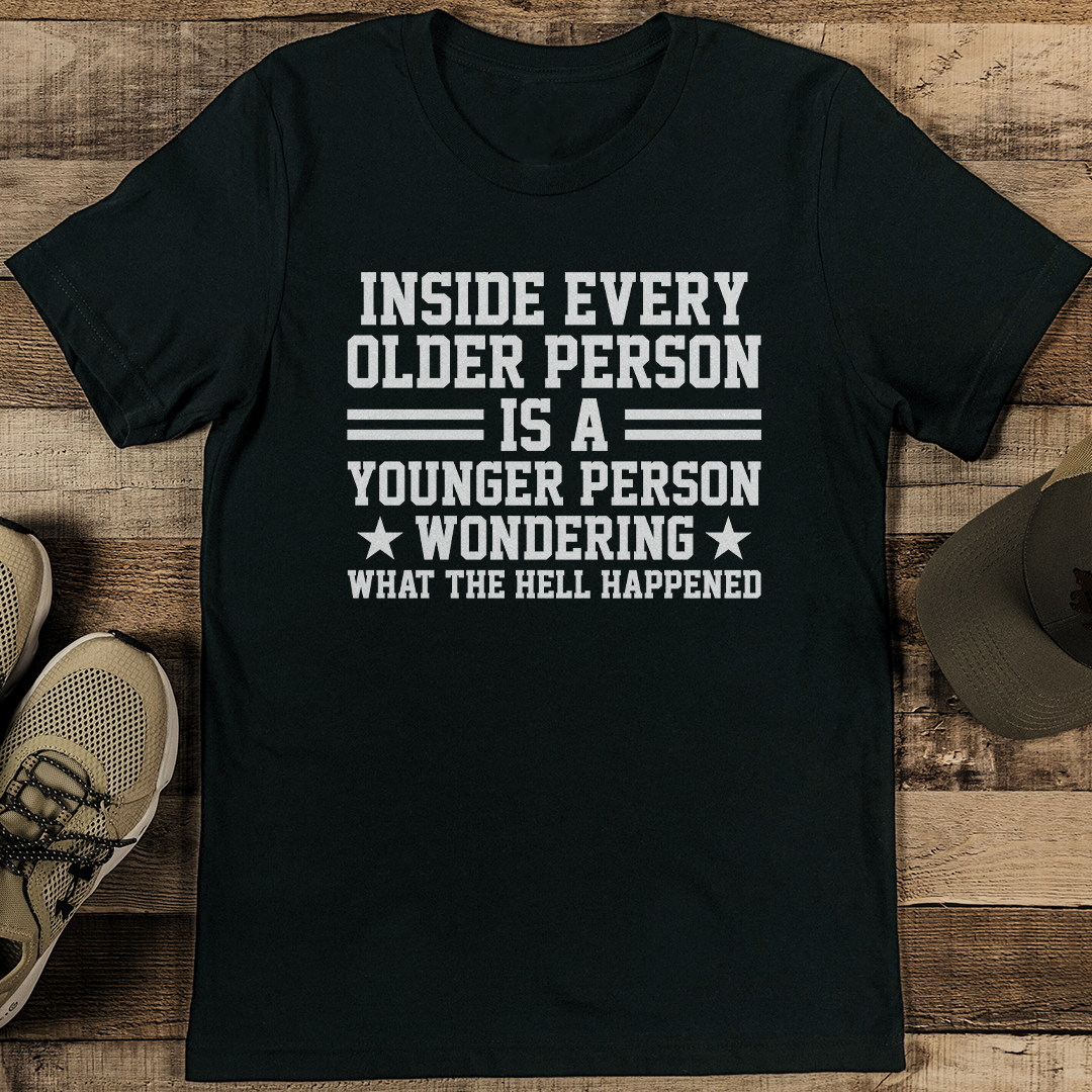 Inside Every Older Person Is A Younger Person Wondering What | Inspire ...