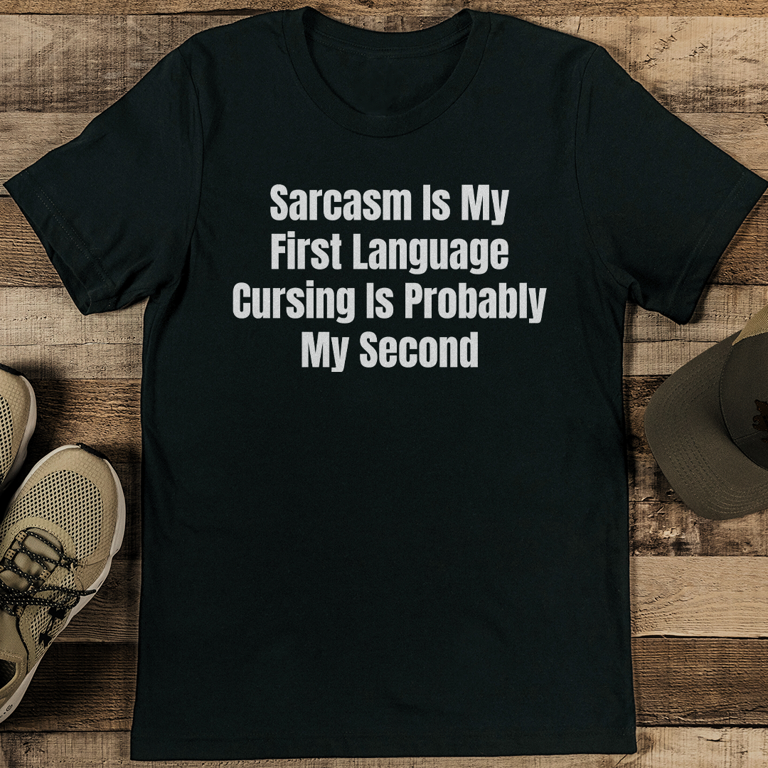 Sarcasm Is My First Language Cursing Is Probably My Second T | Inspire ...