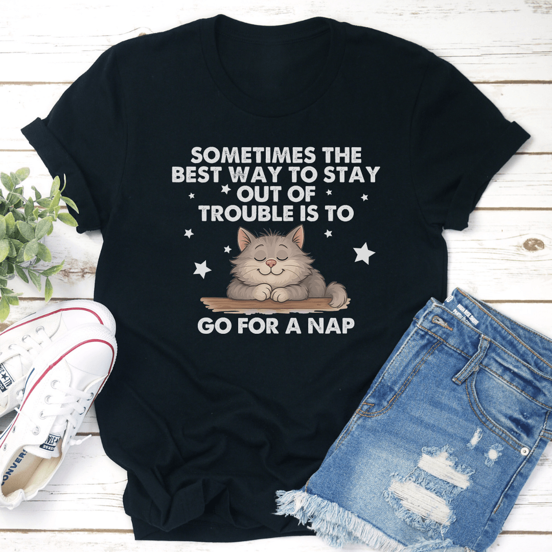 Sometimes The Best Way To Stay Out Of Trouble Is To Go For A | Inspire ...