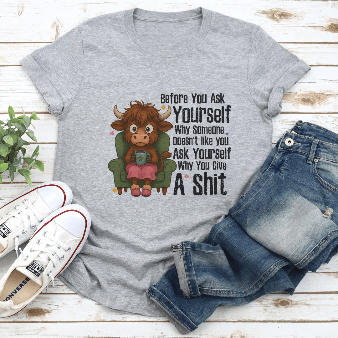 Before You Ask Yourself Why Some Doesn't Like You Ask Yourse | Inspire ...