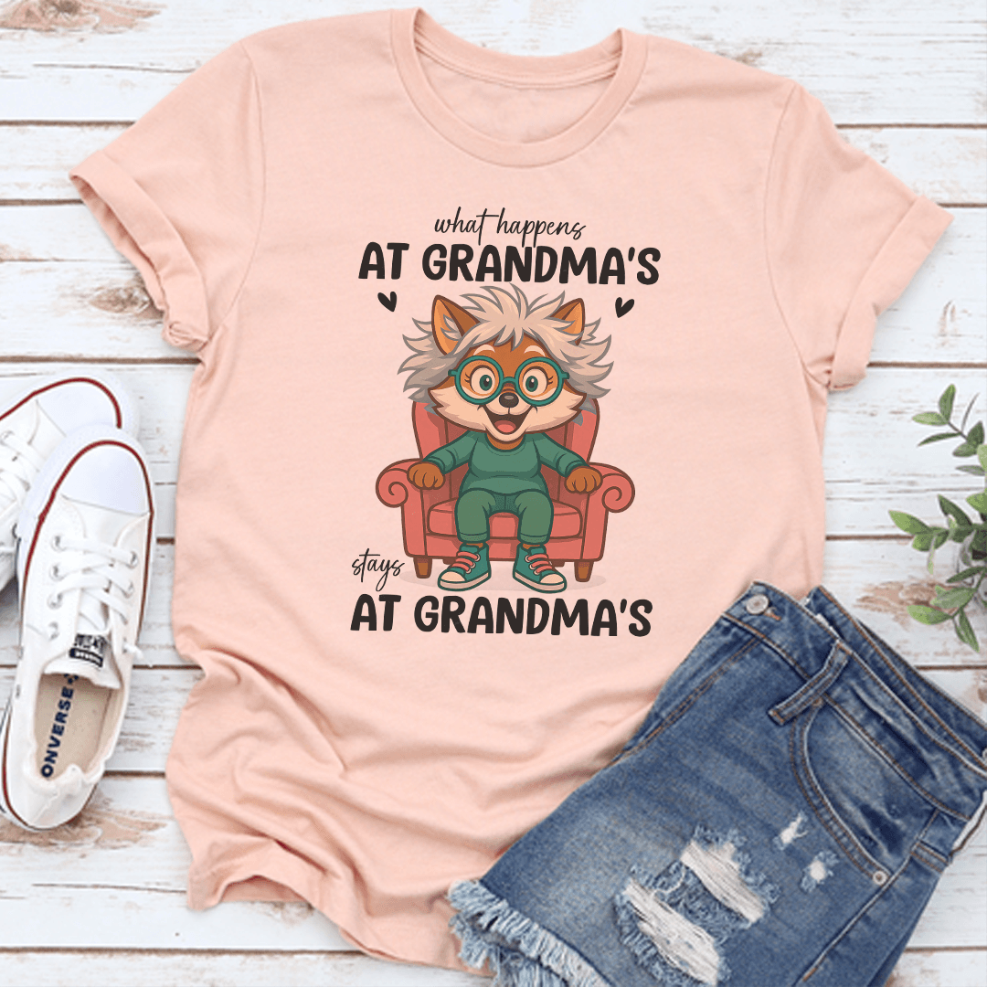 What Happens At Grandma's Styles At Grandma's Tee | Inspire Uplift