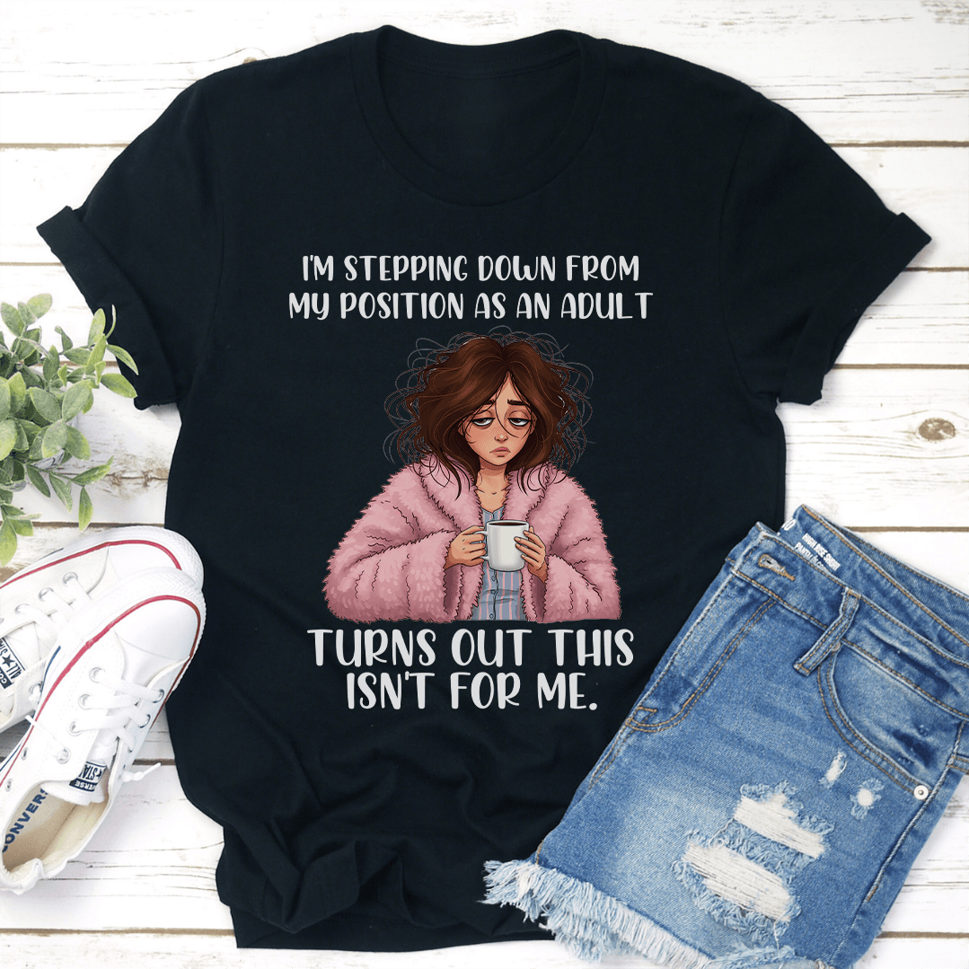I'm Stepping Down From My Position As An Adult Turns Out Thi | Inspire ...