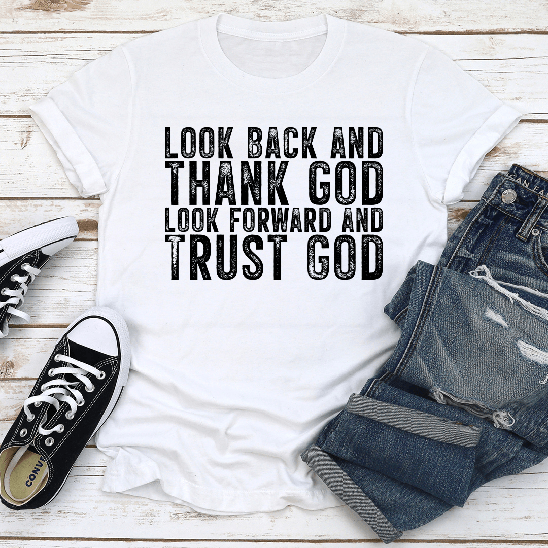 Look Back And Thank God Tee | Inspire Uplift