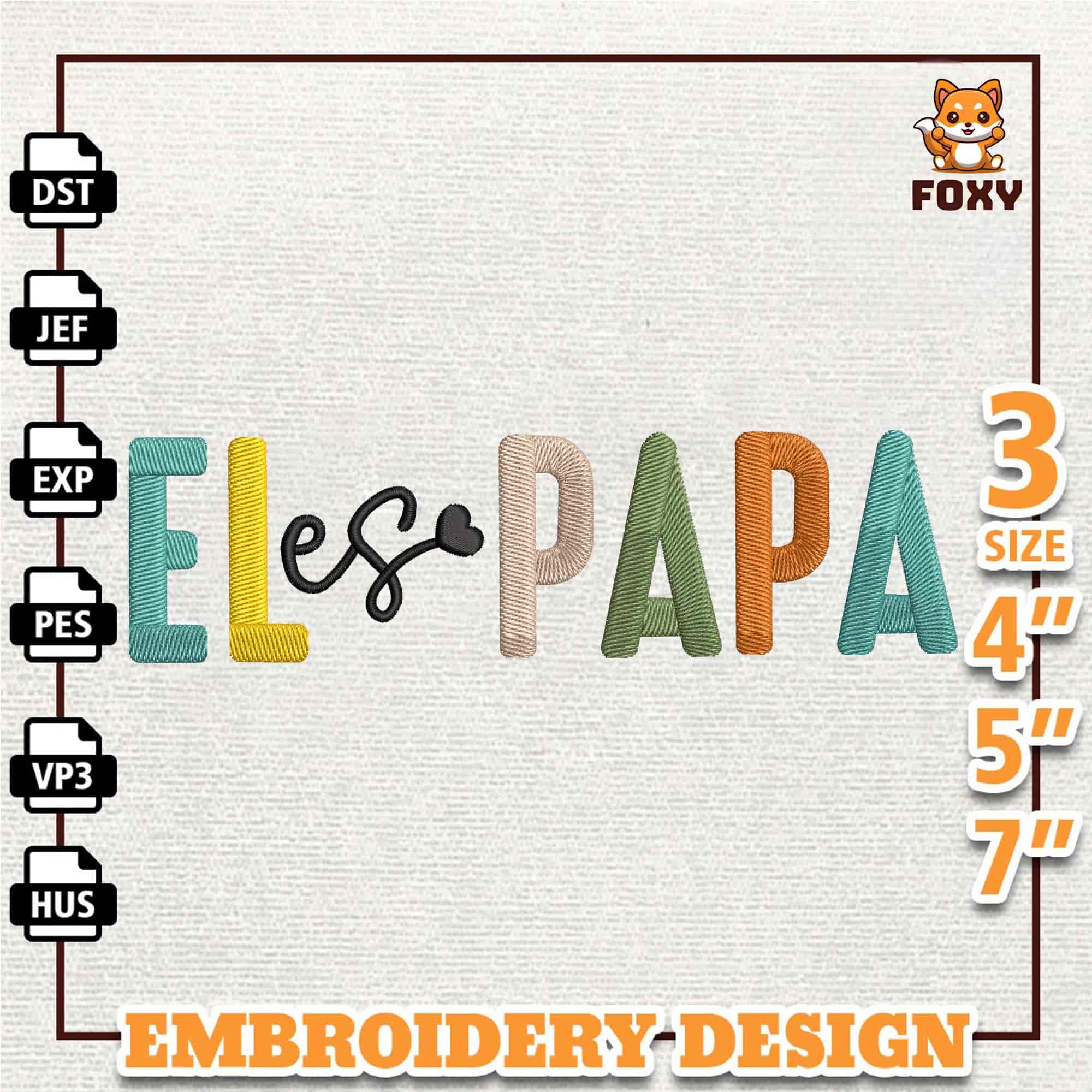 El es Papa Embroidery Design, Happy Father Day Embroidery De - Inspire ...