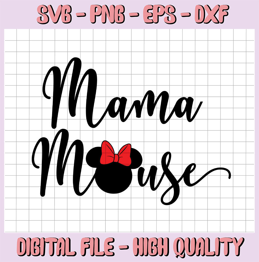 Mama Mouse SVG, Minnie Mouse SVG Instant Download,Minnie Mou - Inspire ...
