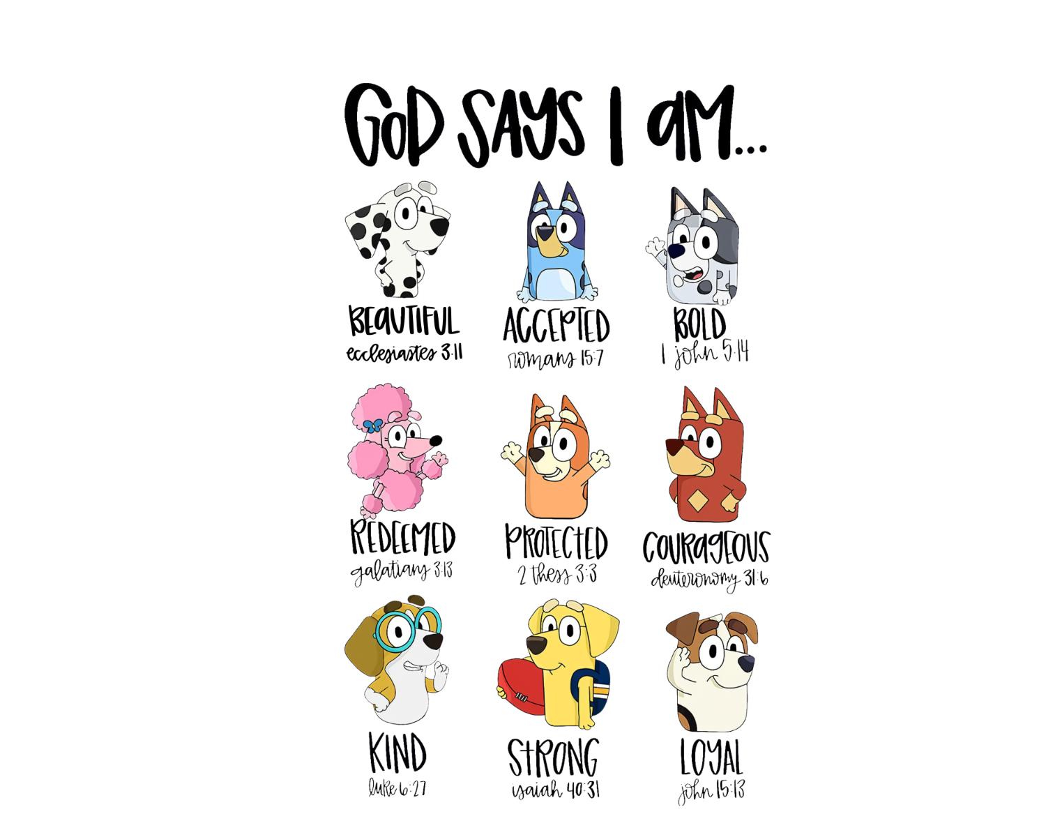 Bluey and Friends - God Say I Am Comfort Colors Digital, Blu | Inspire ...