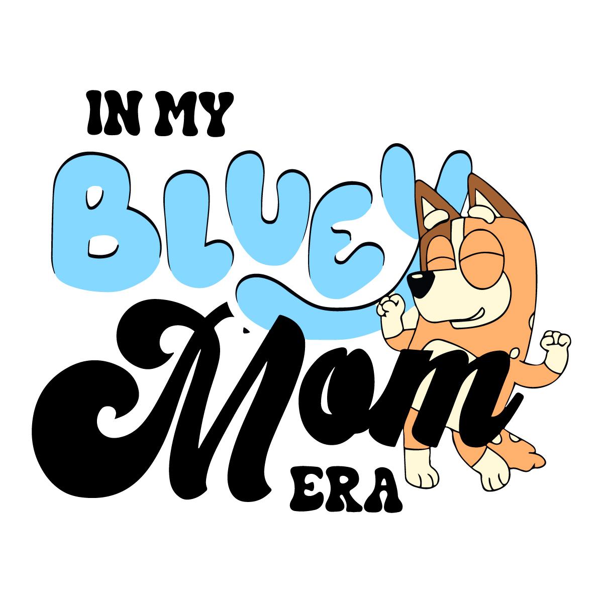 Bluey Mom Png File, In My Bluey Mom Era, Chilli Heeler Shirt - Inspire ...