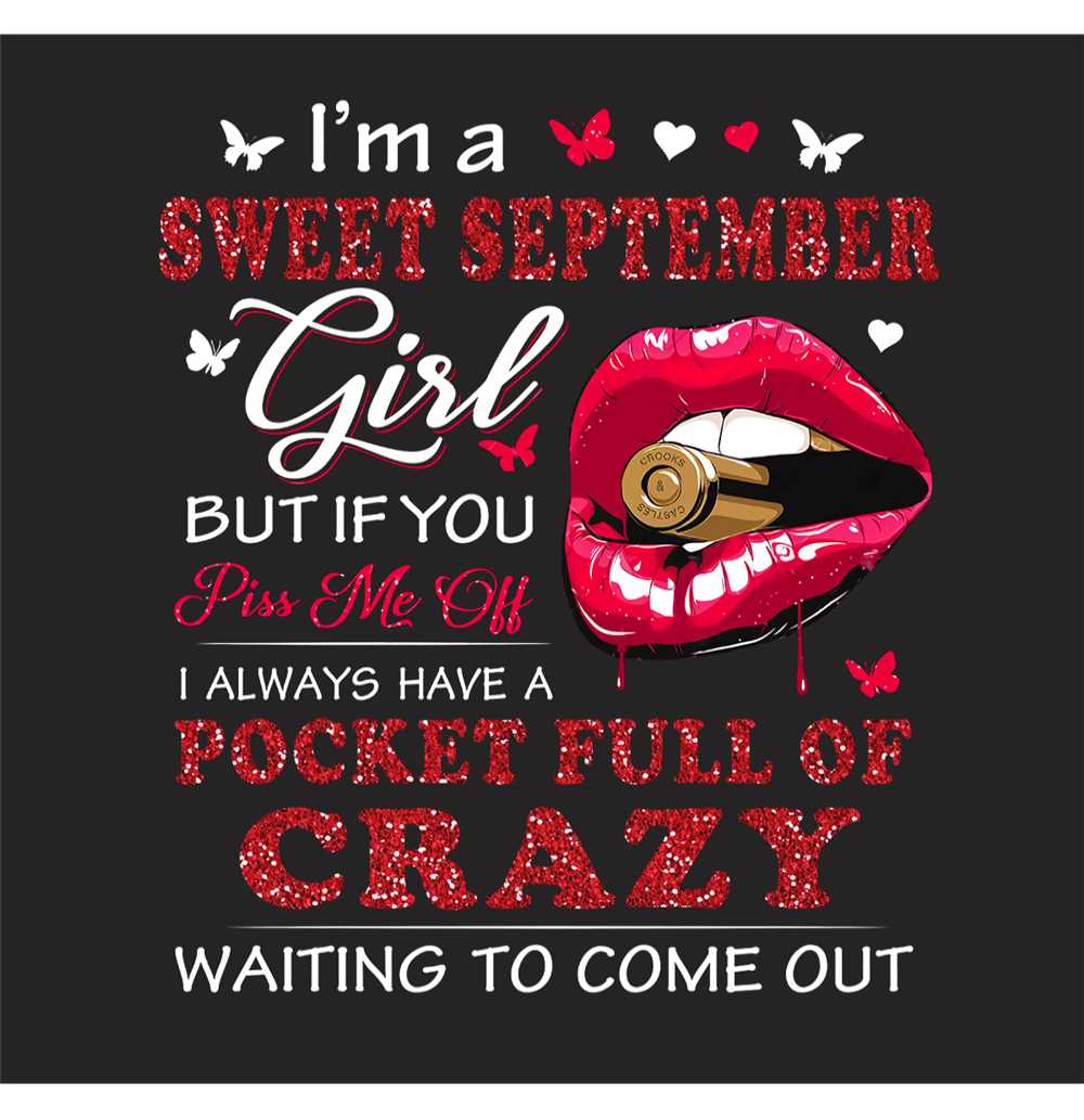 Im A Sweet September Girl Png, Birthday Png, September Birth | Inspire ...