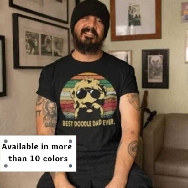 Best Doodle Dad Ever Shirt, Dog Dad Shirt, Doodle Dad Birthd | Inspire ...