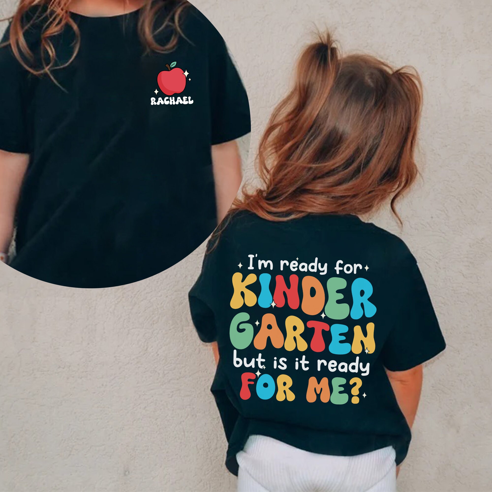 Im Ready For Kindergarten Shirt, First Day Of School Shirt | Inspire Uplift