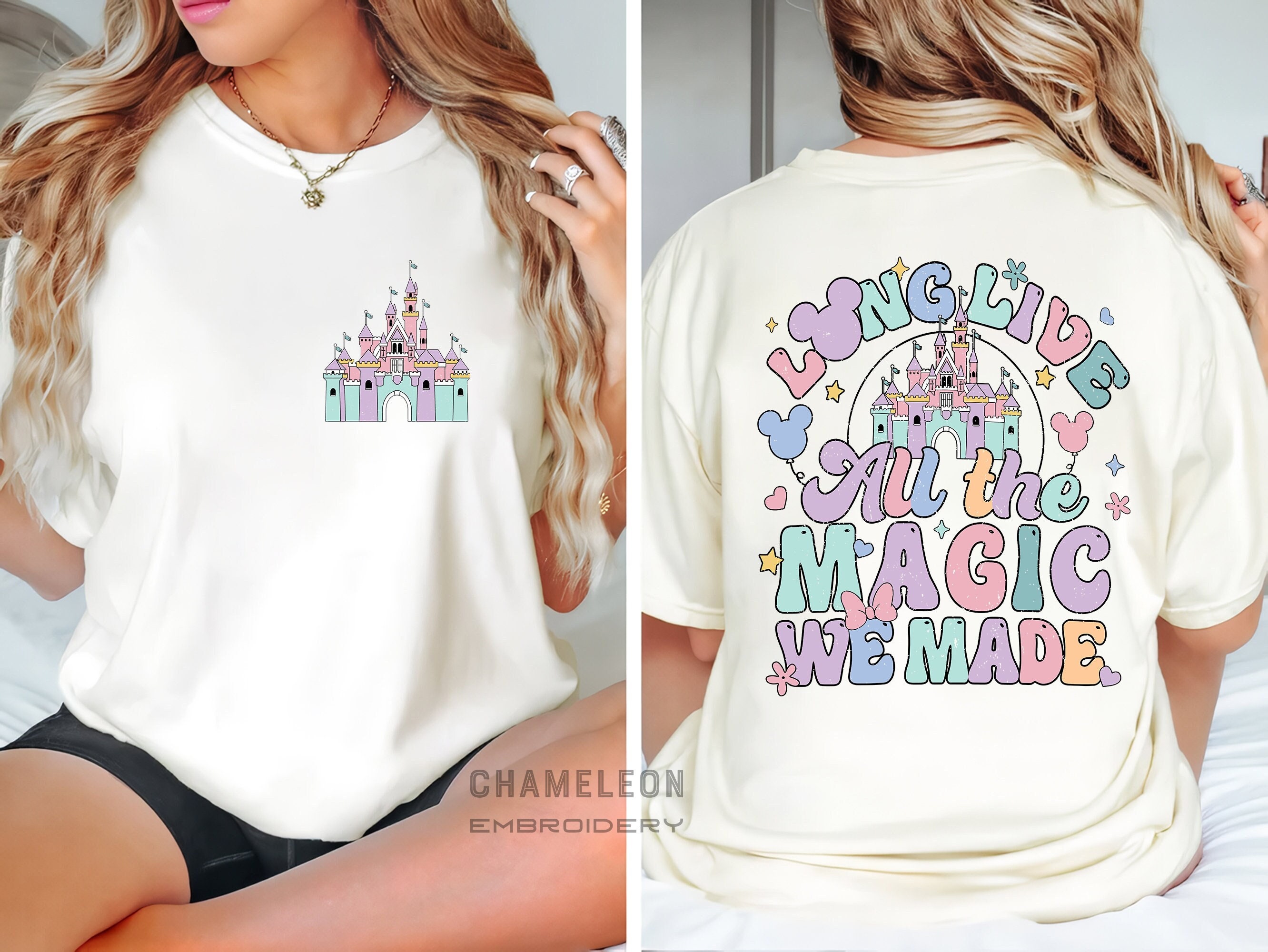 Long Live All The Magic We Made Comfort Colors Two Sided Shi - Inspire ...