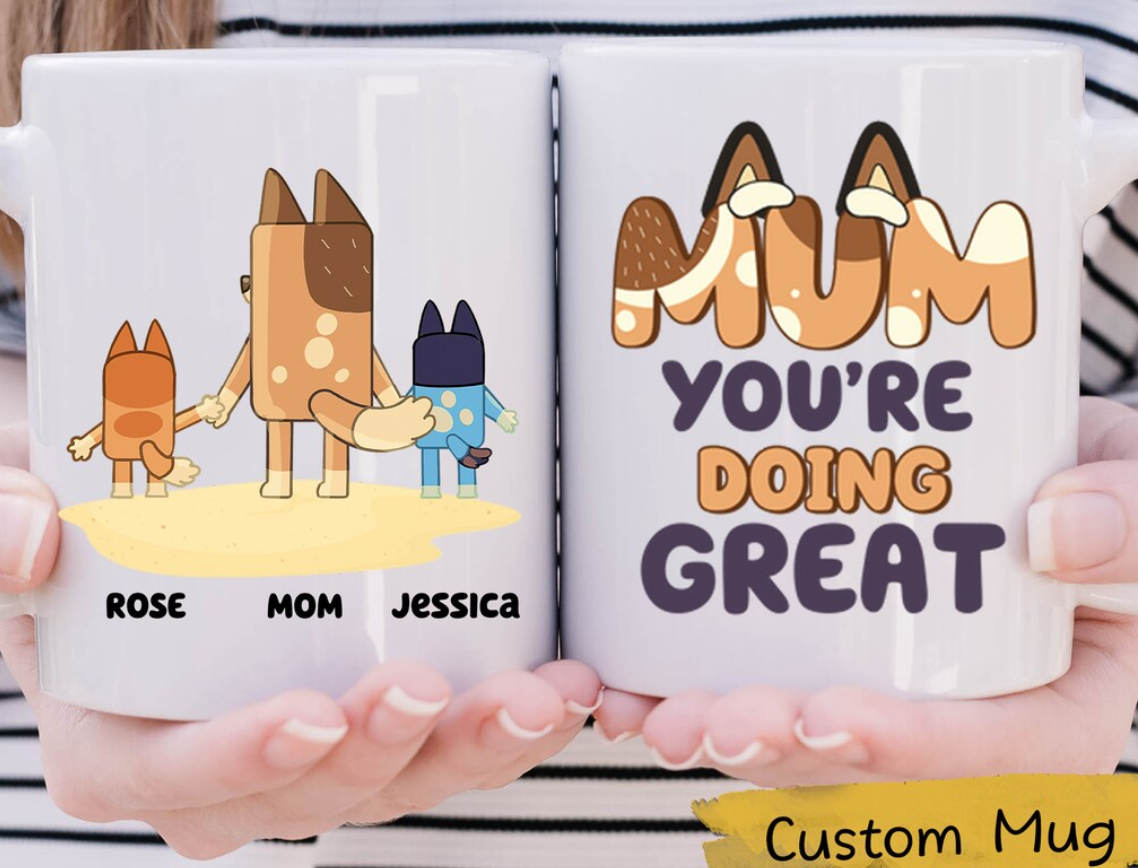 Personalized Bluey You're Doing Great Mum Mug, Bluey Mothers - Inspire ...