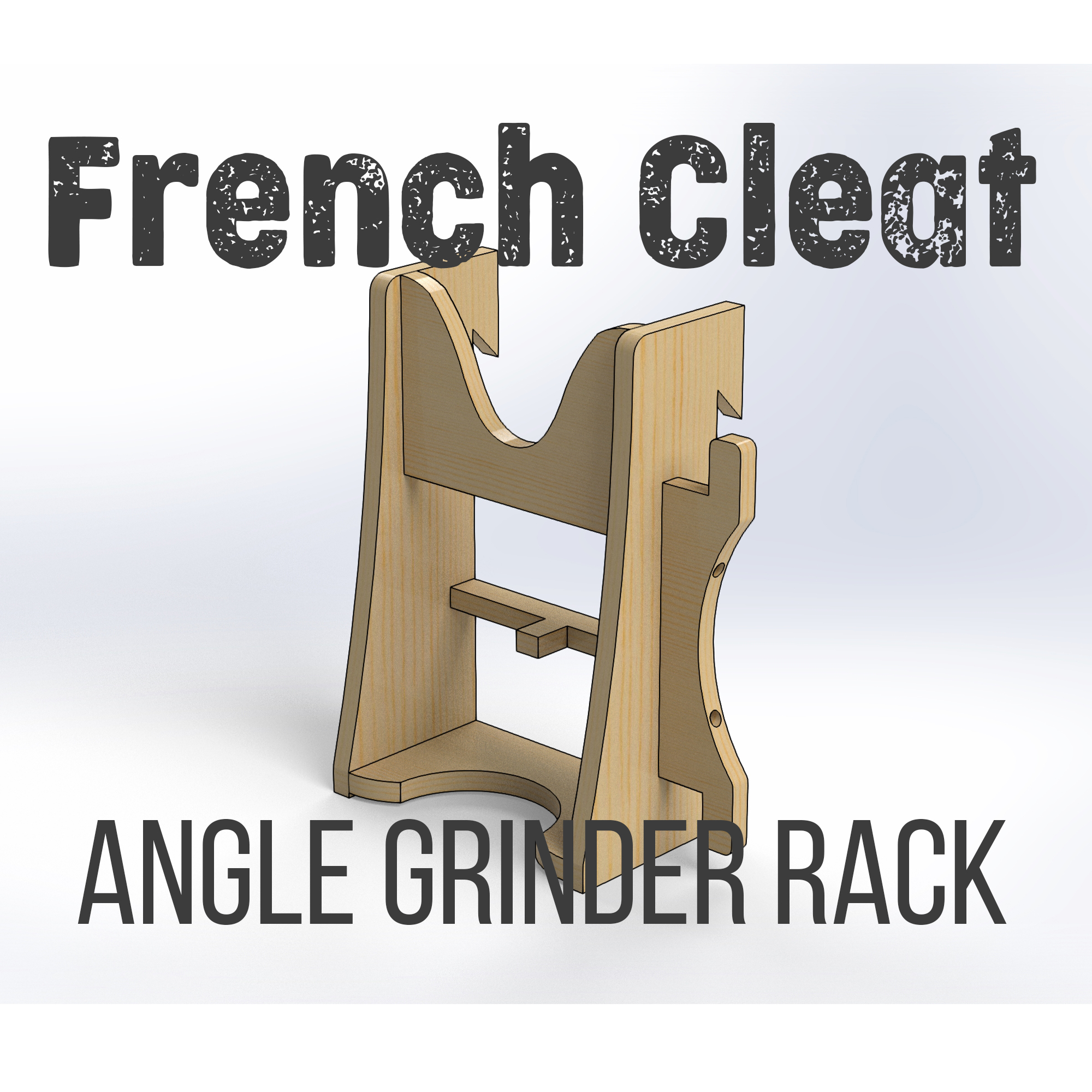 French Cleat ANGLE GRINDER Rack. (PDF plan, SVG for CNC) | Inspire Uplift