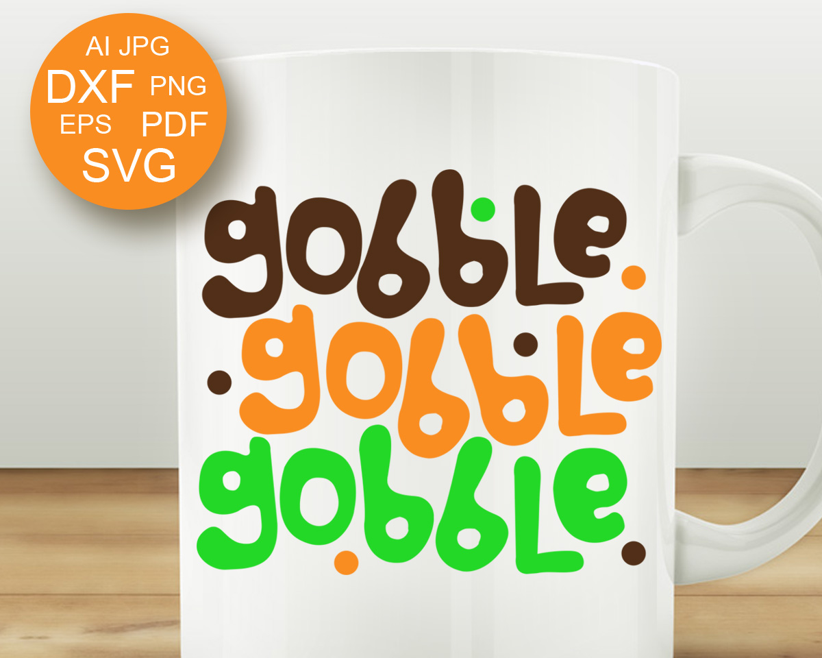 Gobble Gobble svg files Thanksgiving turkey clipart Food dri - Inspire ...