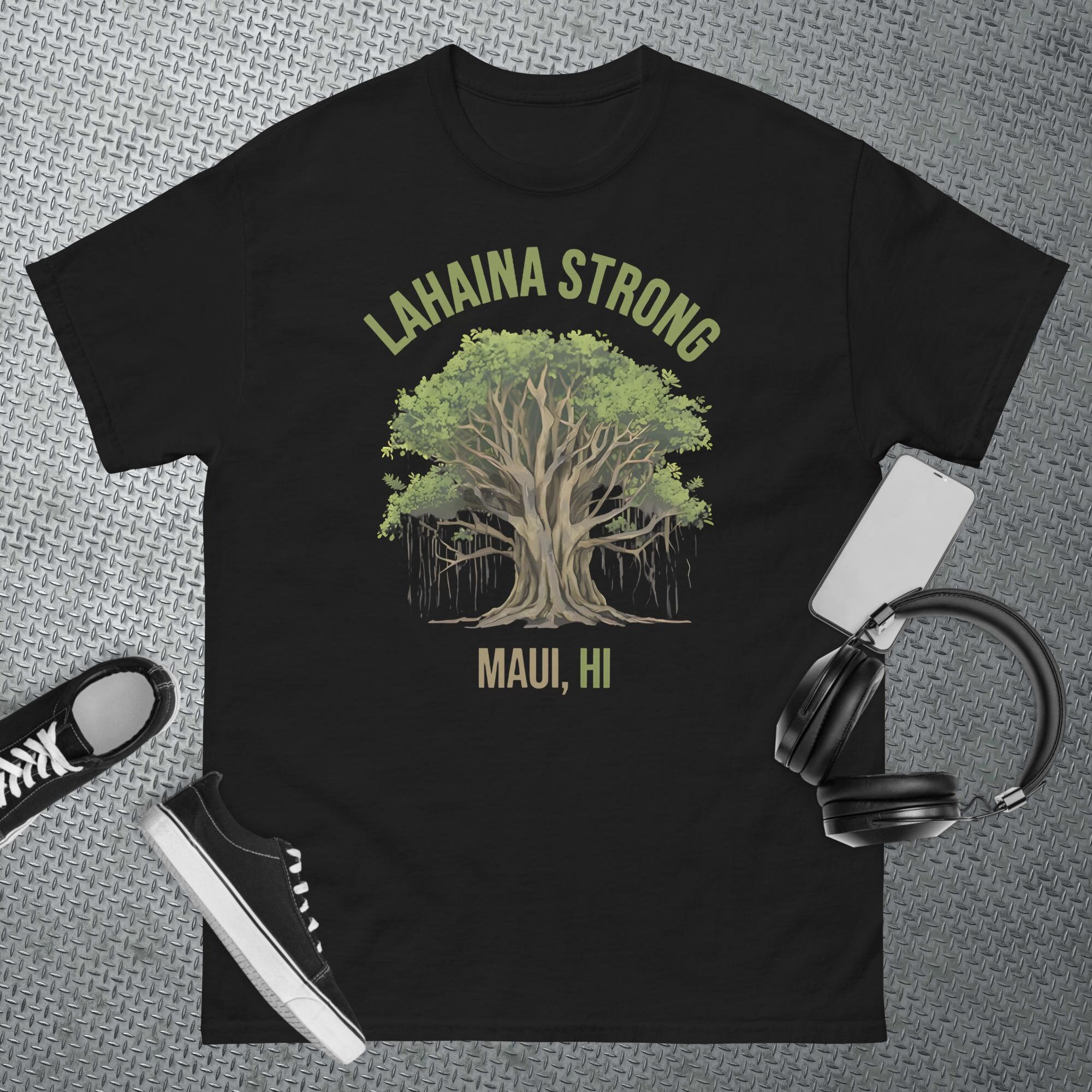 Lahaina Strong Maui Hawaii Old Banyan Tree saved majestic T- | Inspire ...