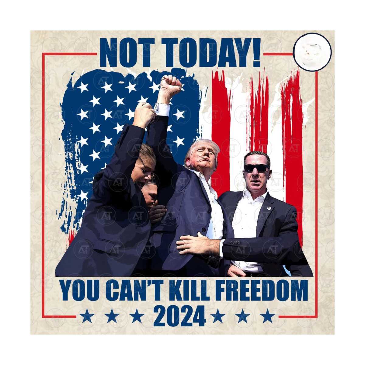 Not Today Trump Png, Trump Bulletproof Png, Never Surrender | Inspire ...