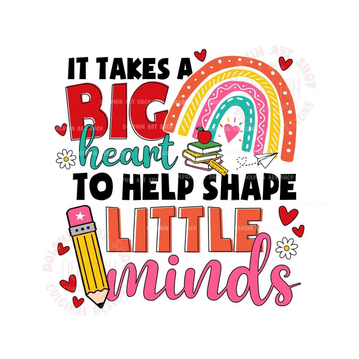 It Takes a Big Heart to Help Shape Little Minds SVG, Teach C | Inspire ...