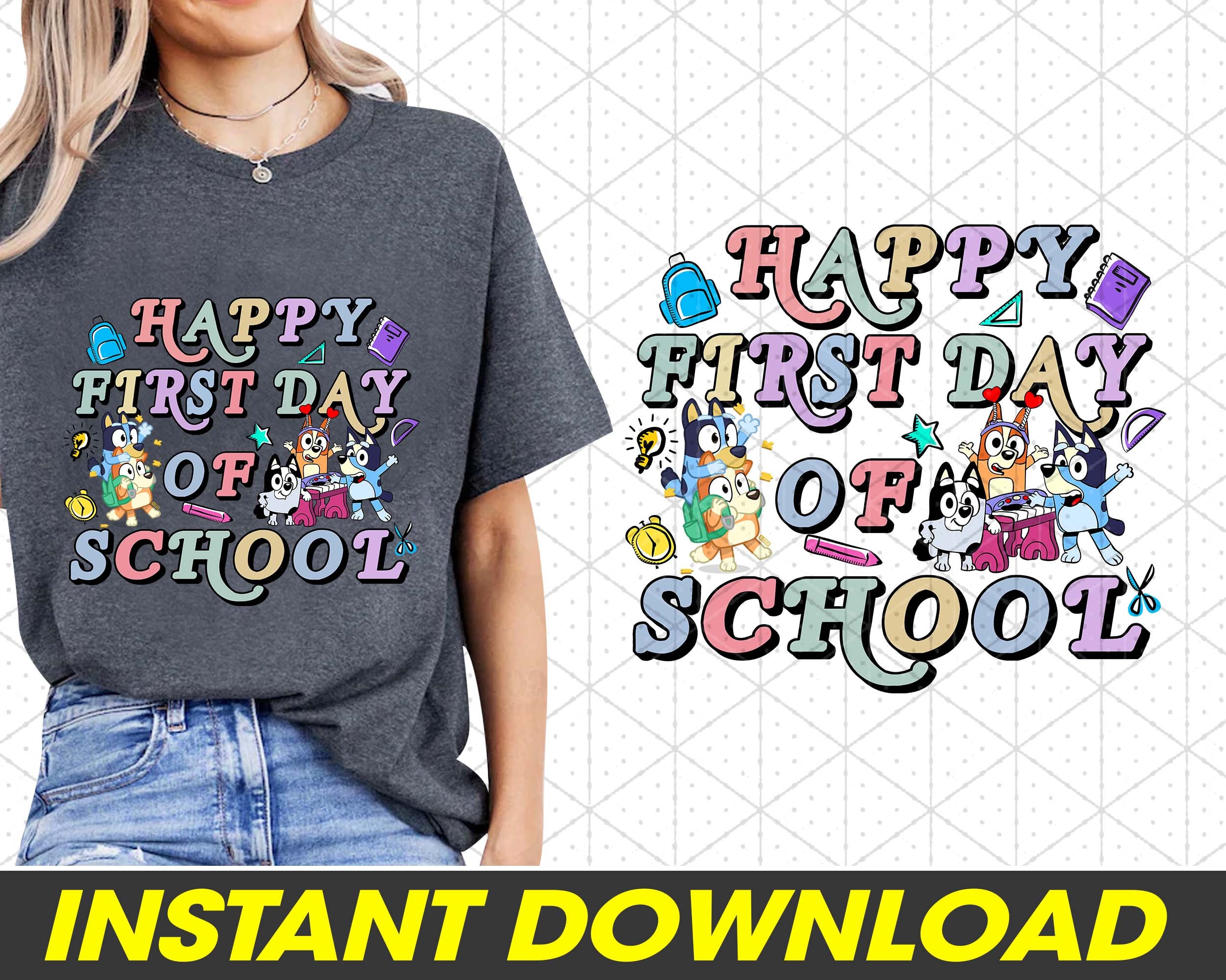 Happy First Day Of School Bluey PNG, Bluey Back to School Pn | Inspire ...