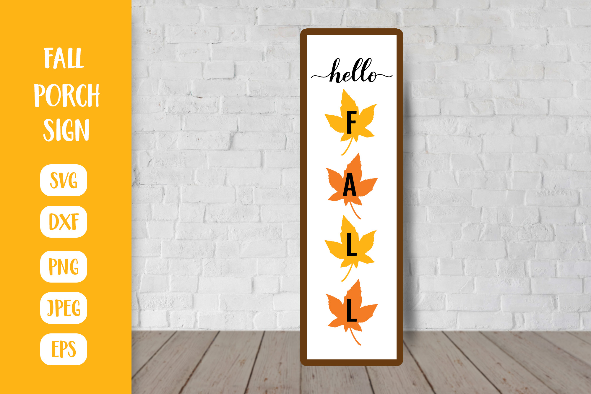 Hello Fall Porch Sign. Autumn Vertical Front Sign SVG cut fi | Inspire ...