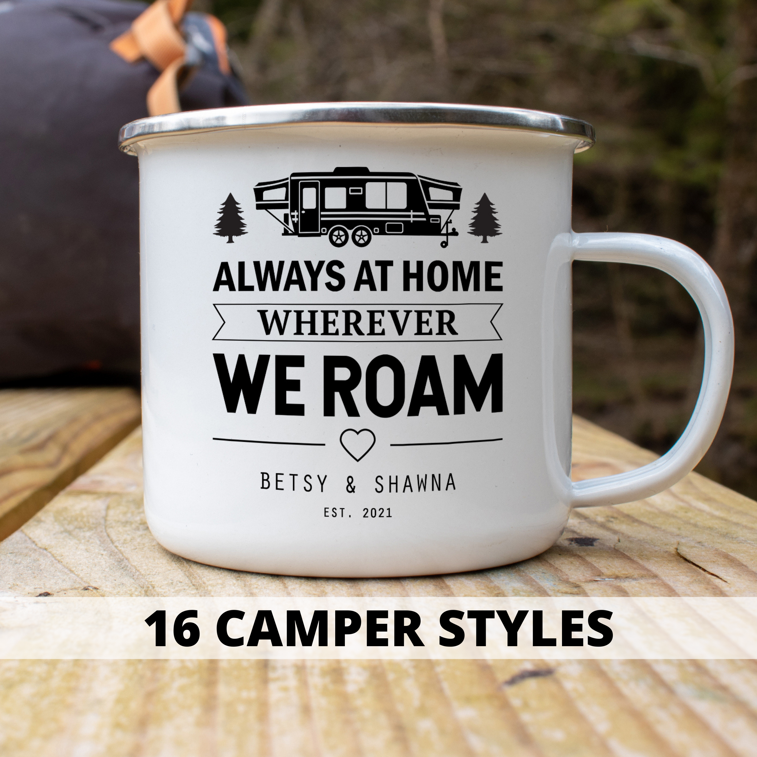 Always at home wherever we roam Enamel mug Rv gift Rv decor | Inspire ...