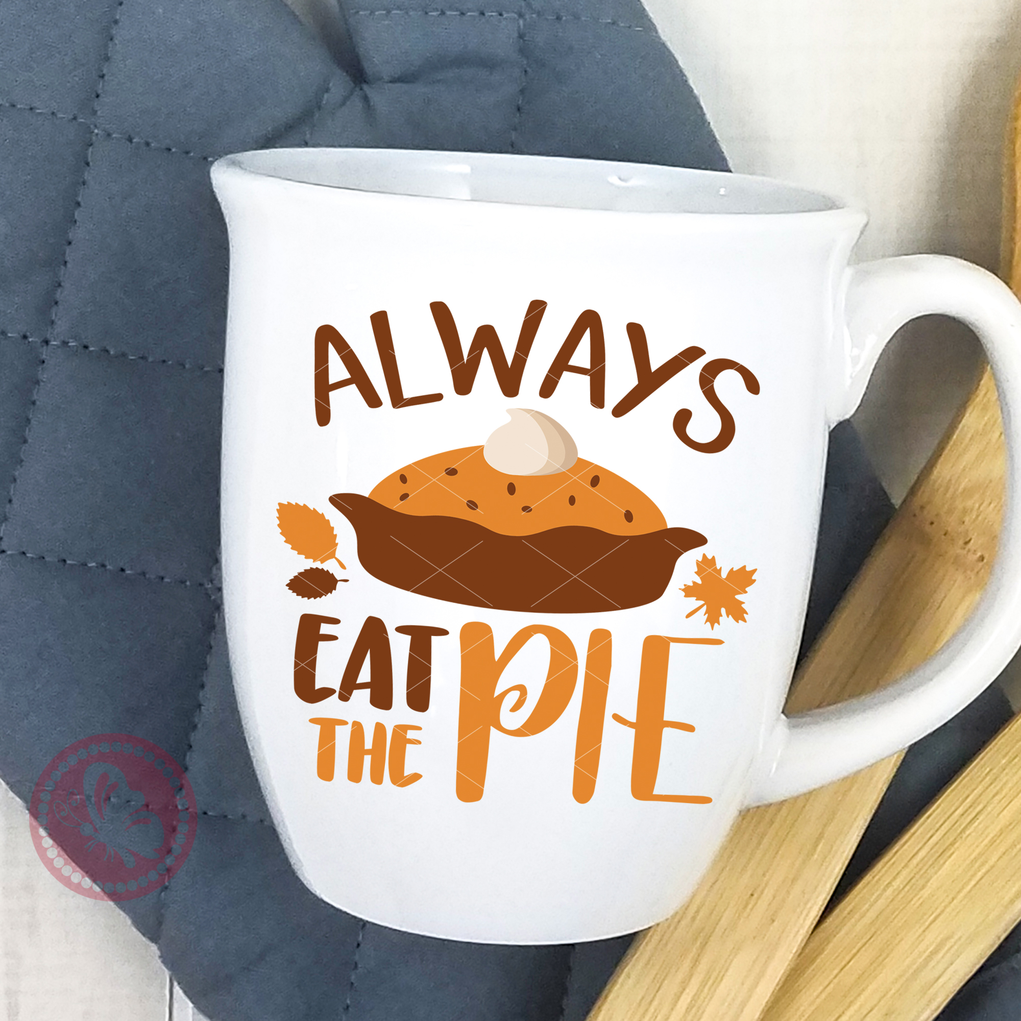 Always eat the Pie Thanksgiving decor Pumpkin print Farmhous - Inspire ...