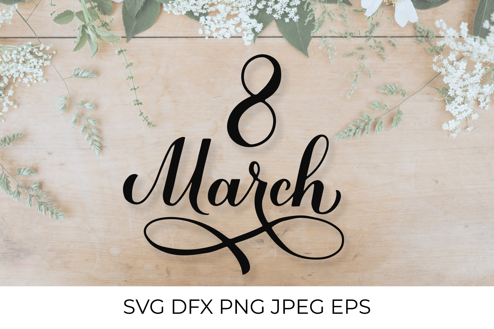 March 8 calligraphy lettering. International Women's Day SVG | Inspire ...
