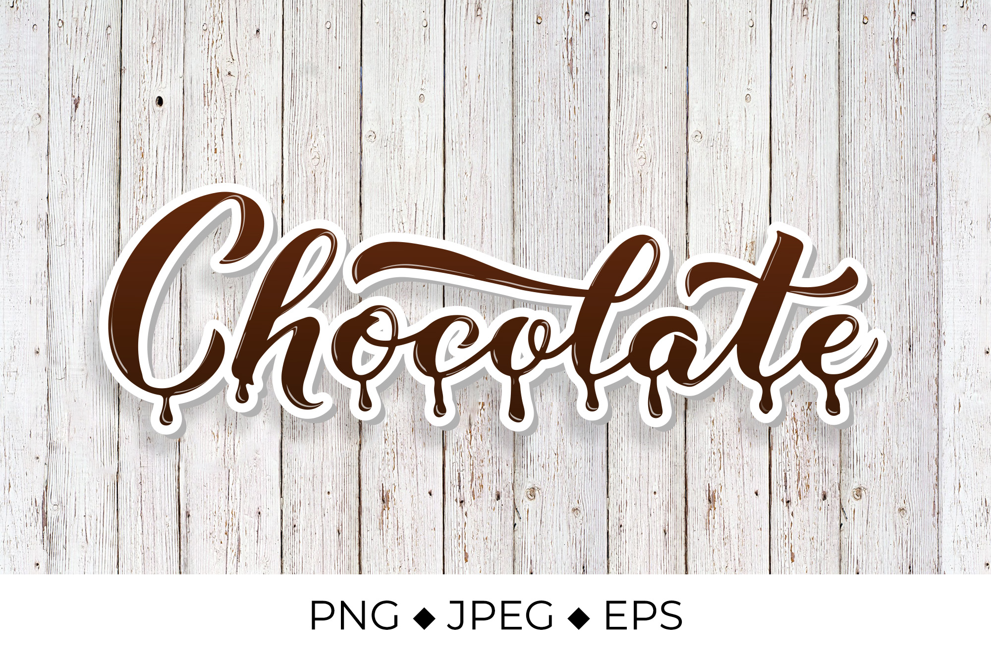 Chocolate calligraphy hand lettering sublimation design | Inspire Uplift