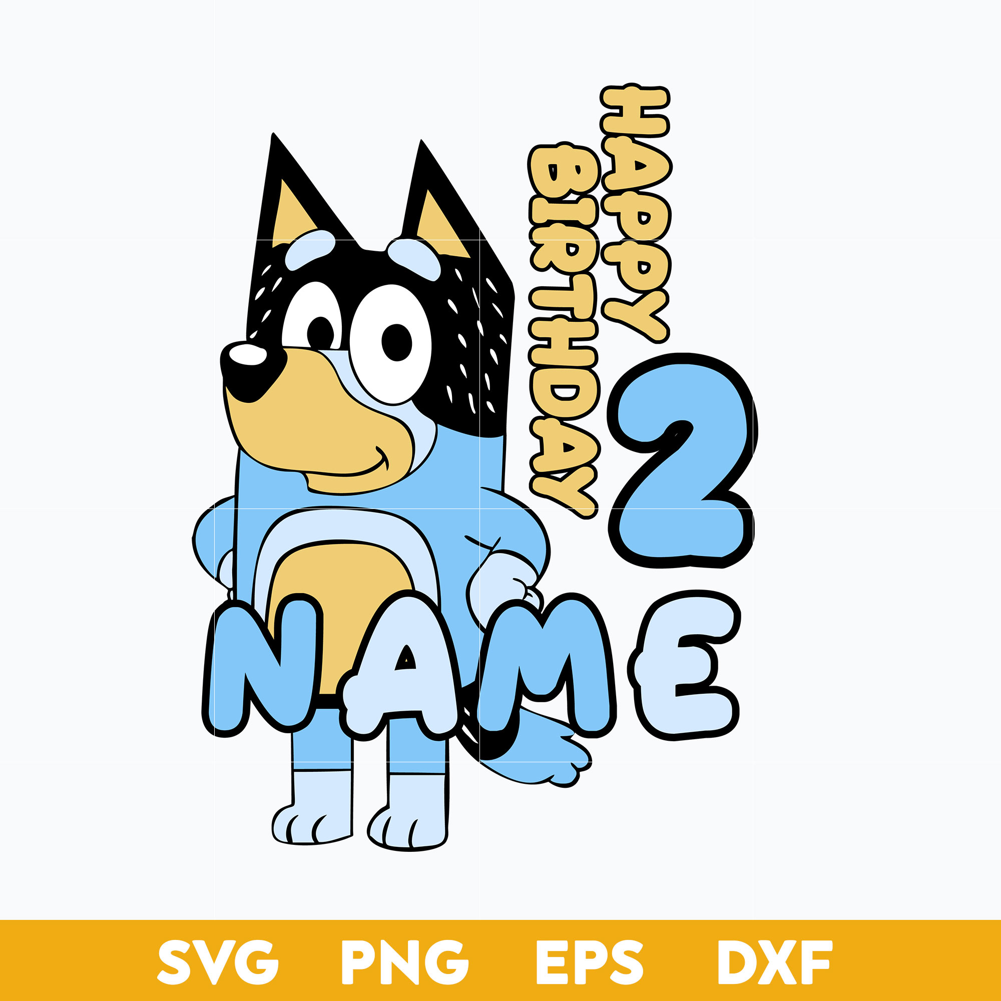 Happy Birthday 2 Bluey SVG, Cartoon SVG, PNG, DXF, EPS File. | Inspire ...