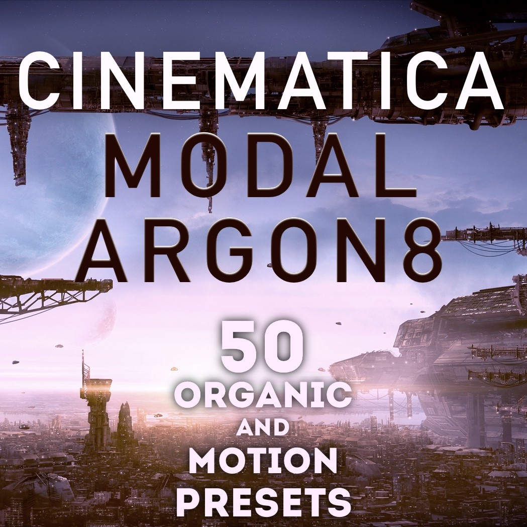 Modal Argon8 - "Cinematica" 50 presets | Inspire Uplift