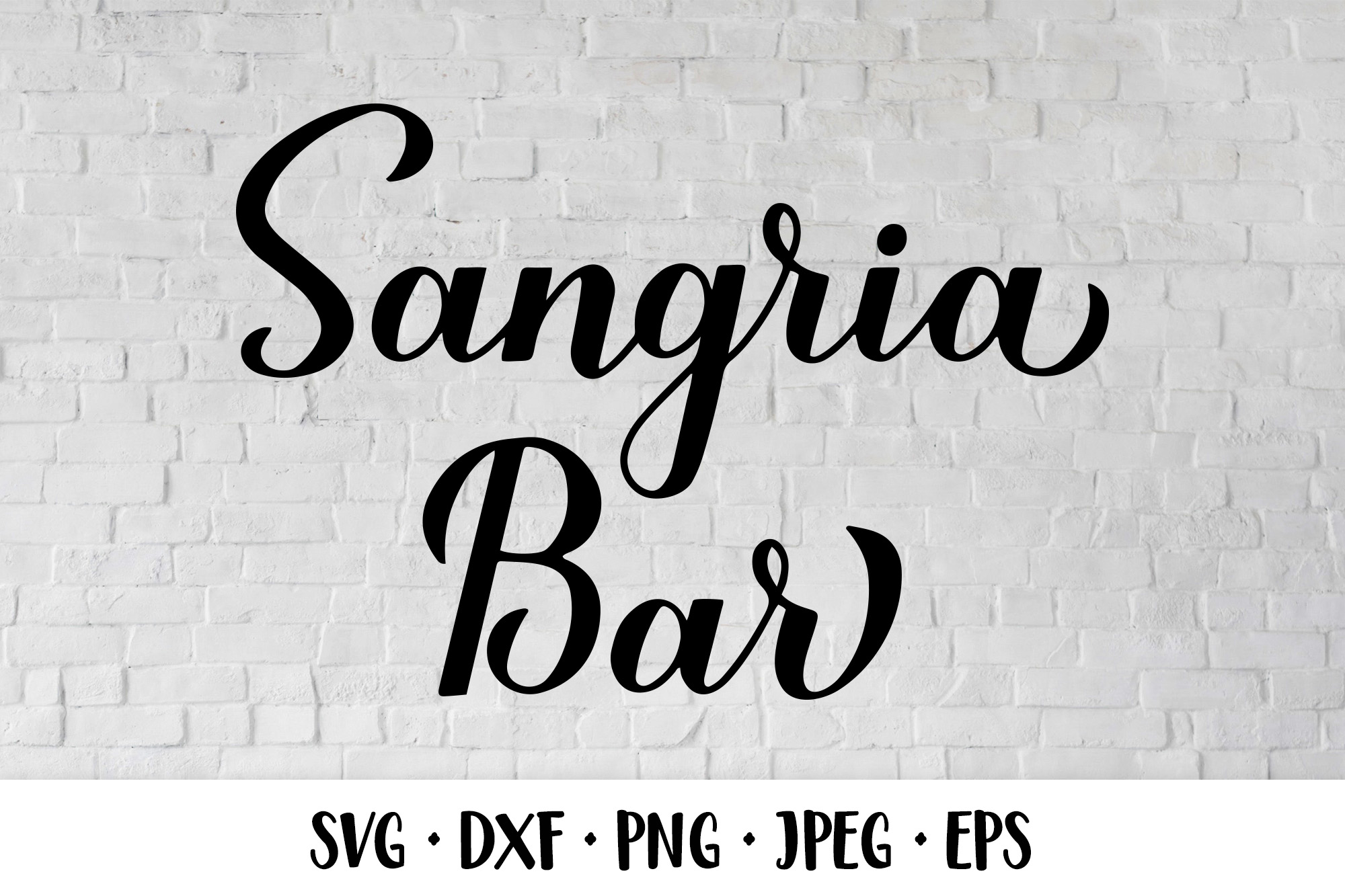 Sangria Bar Sign Hand Lettered SVG. Summer Drink. | Inspire Uplift