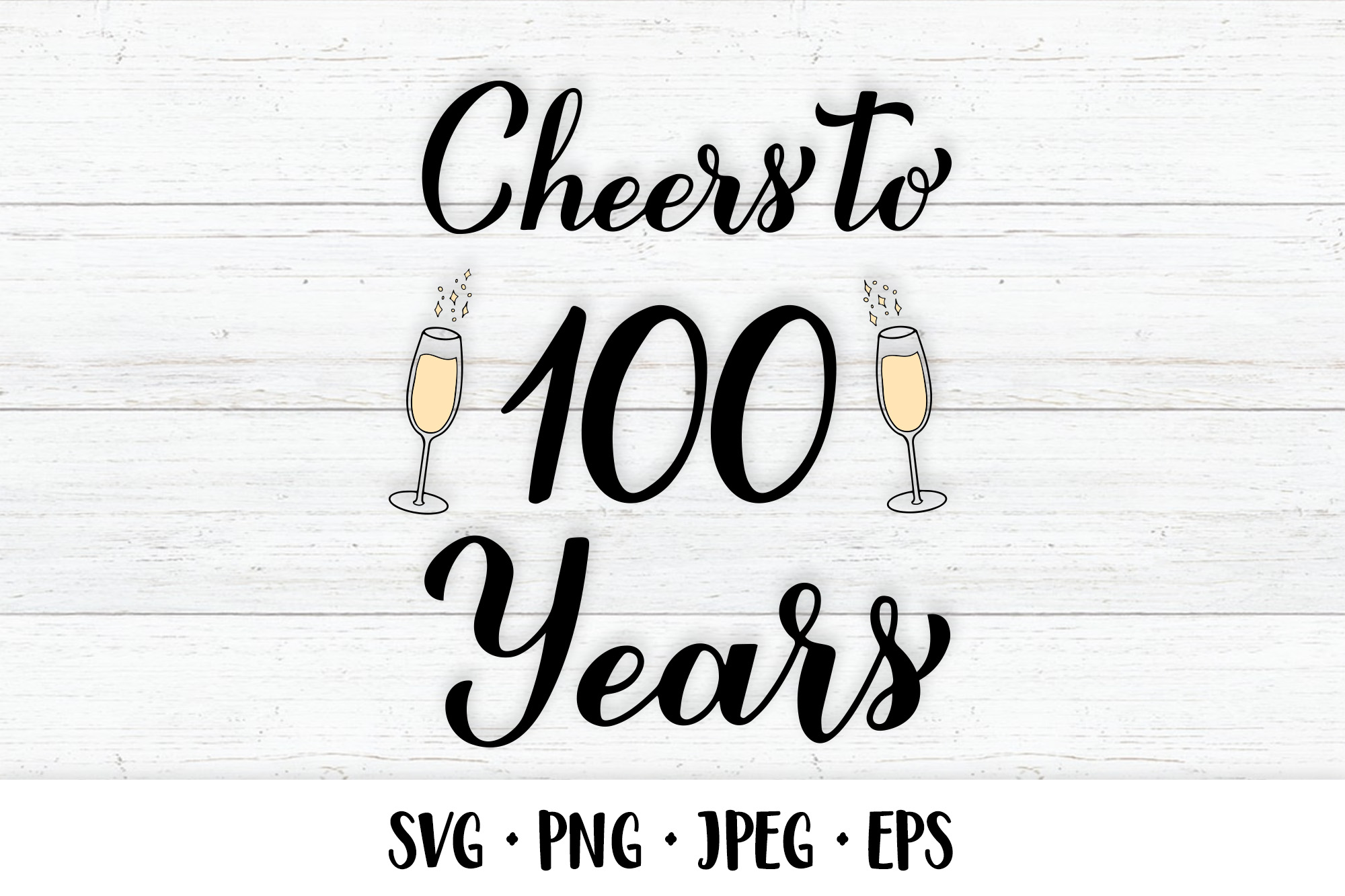 Cheers to 100 Years SVG. 100th Birthday, Anniversary party d | Inspire ...