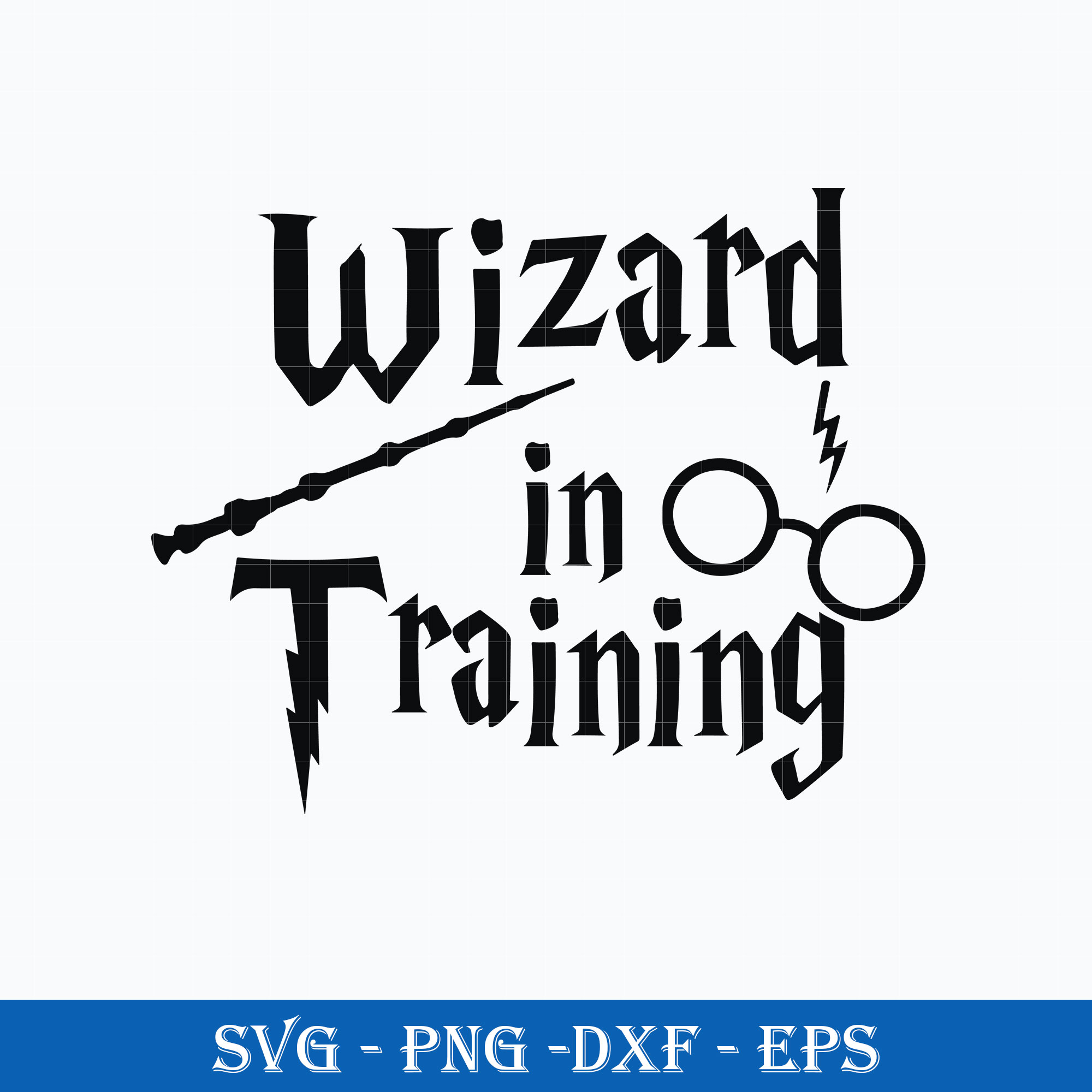 Wizard In Training SVG, Harry Potter SVG, Magic Wand SVG, Wa | Inspire ...