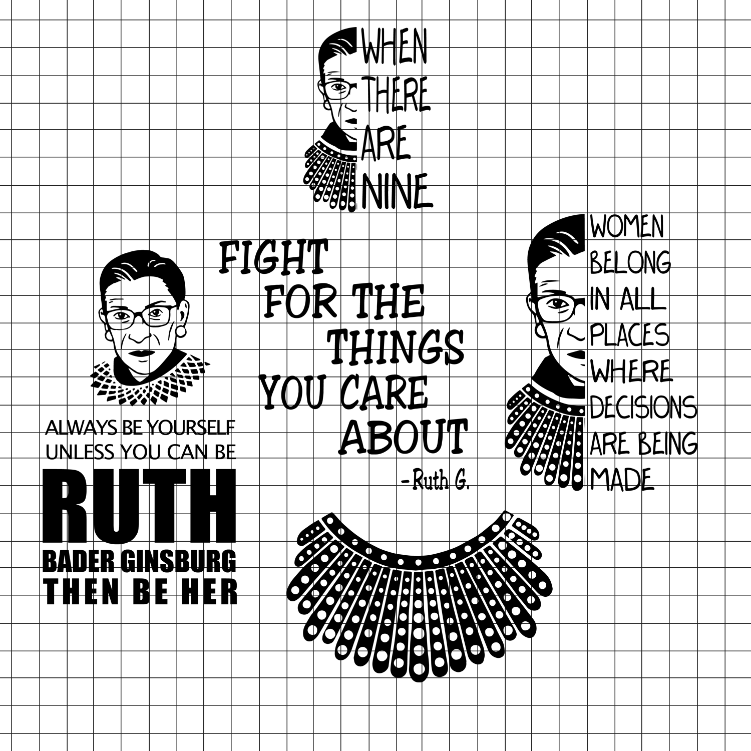 Ruth Bader Ginsburg svg, Fight for the things you care about - Inspire ...