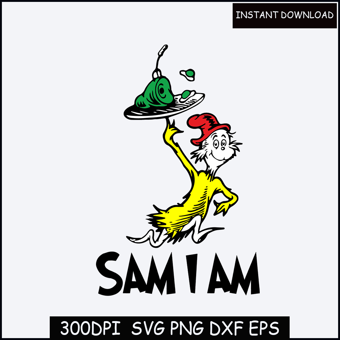 Dr Seuss svg, Sam I am svg cut files, png, dxf, jpg, sublima | Inspire ...