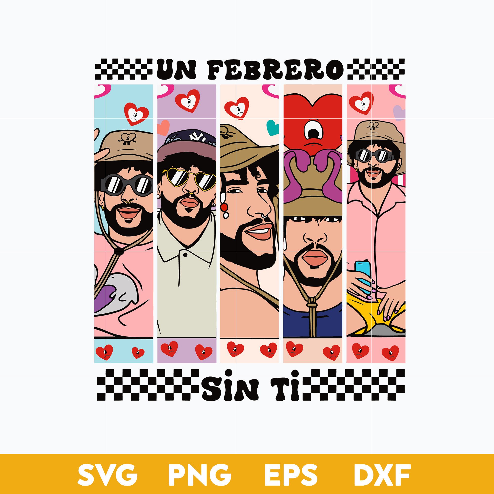 Un Febrero Sin Ti Valentines Day SVG, Bad Bunny Valentines D | Inspire ...