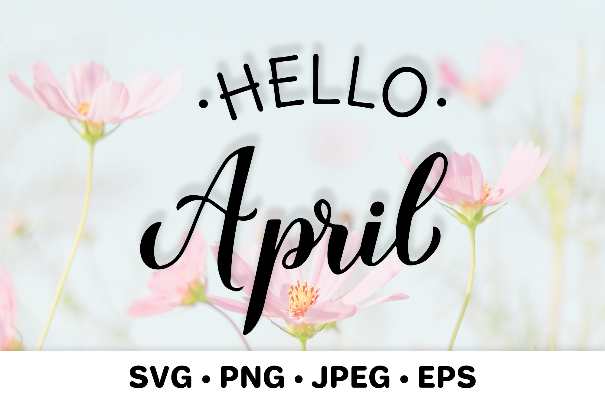 Hello April SVG. Hand lettered spring quote | Inspire Uplift