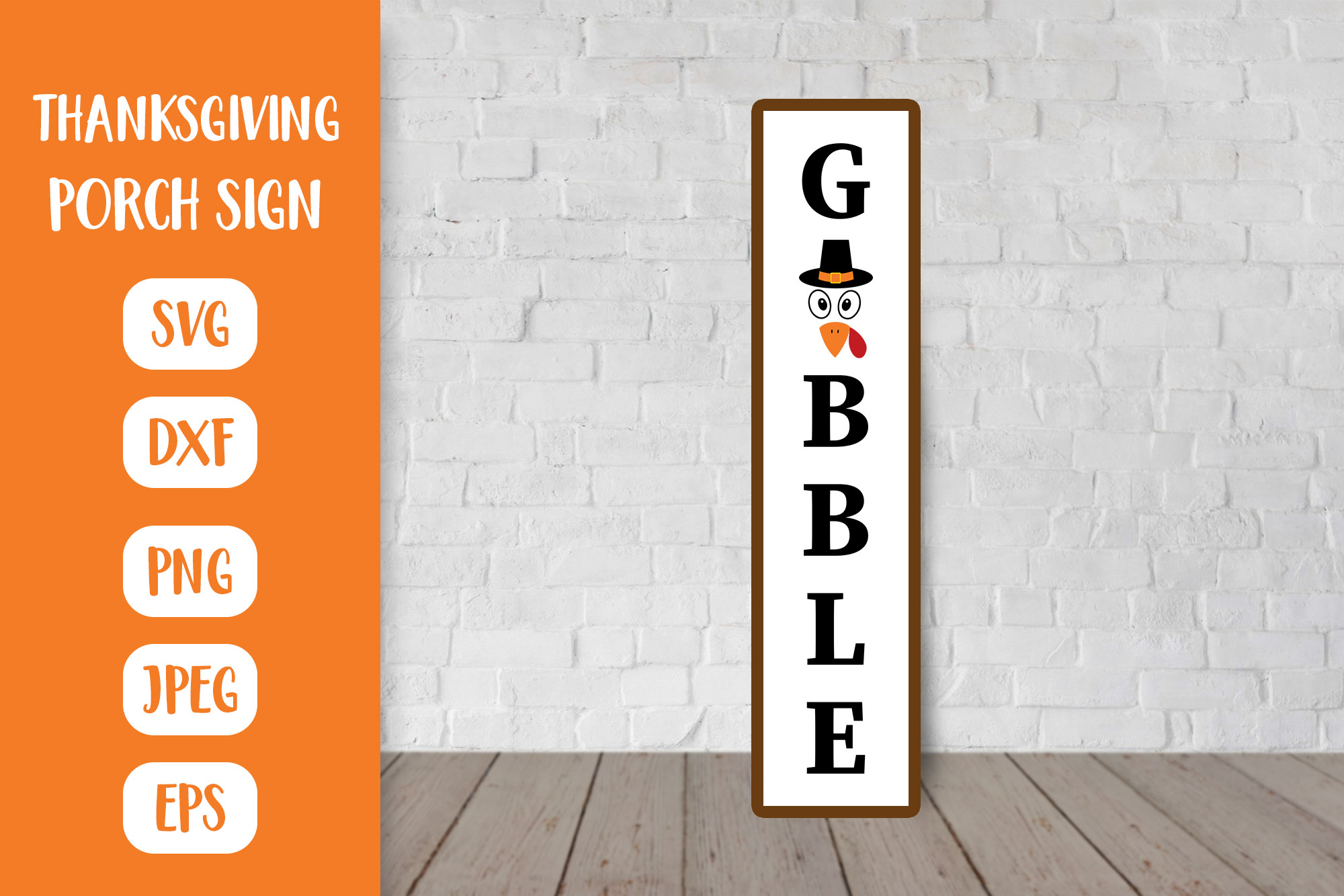Funny Thanksgiving Porch Sign SVG. Gobble Vertical Sign | Inspire Uplift