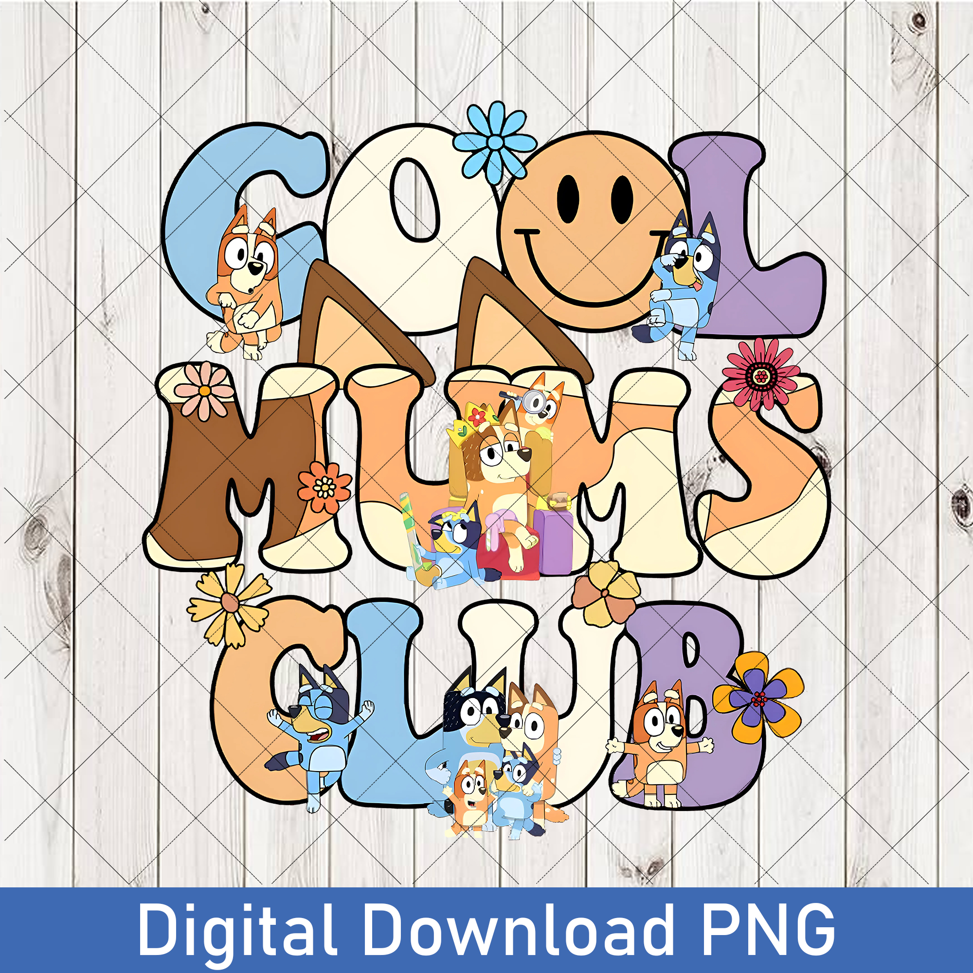 Bluey Cool Mom Club PNG, Bluey Mum PNG, Chilli Heeler PNG, B | Inspire ...