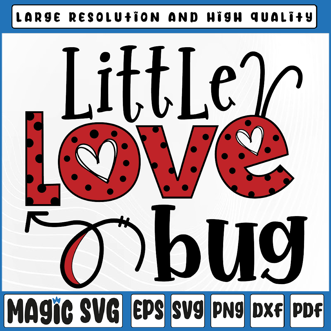 Little Love Bug Svg, Love Bug, Love Bug Svg, Svg For Little - Inspire ...