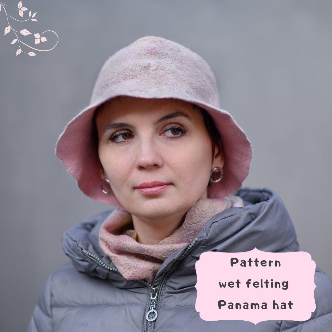 Digital Pattern Tutorial wet felting Panama Hat (photos and - Inspire Uplift