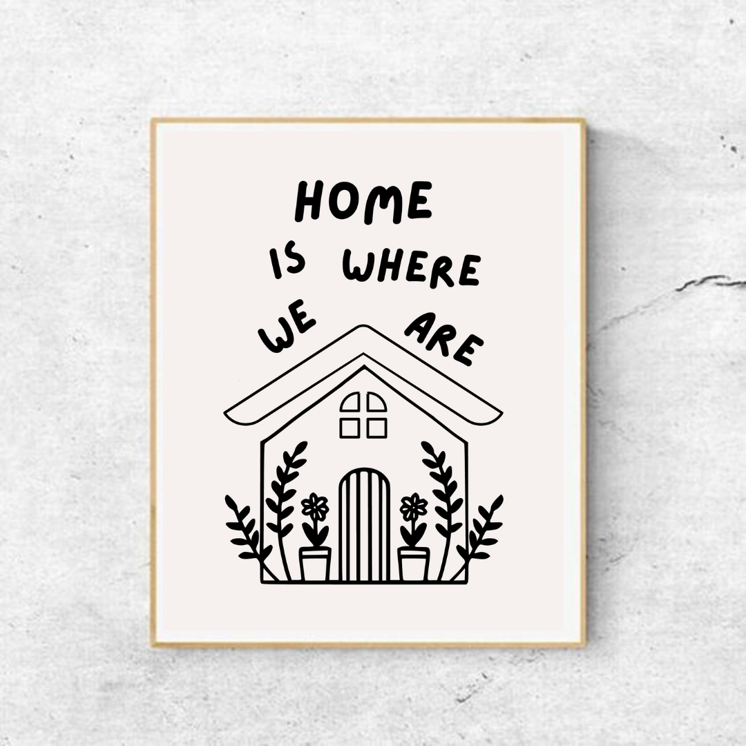 Printable poster for home decor - Home Is Where We Are, Digi | Inspire ...