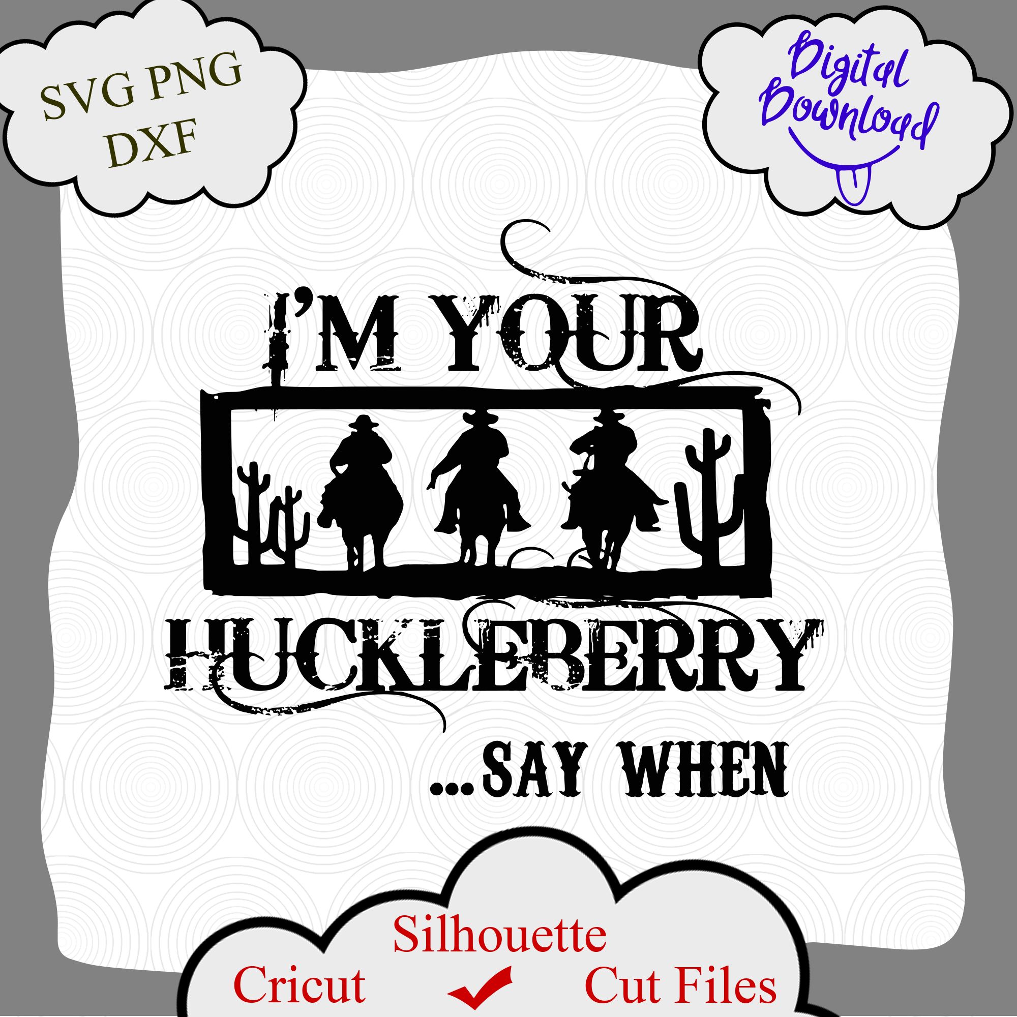 Im your Huckleberry SVG, Mens shirt, SVG File, PNG File, Fat | Inspire ...